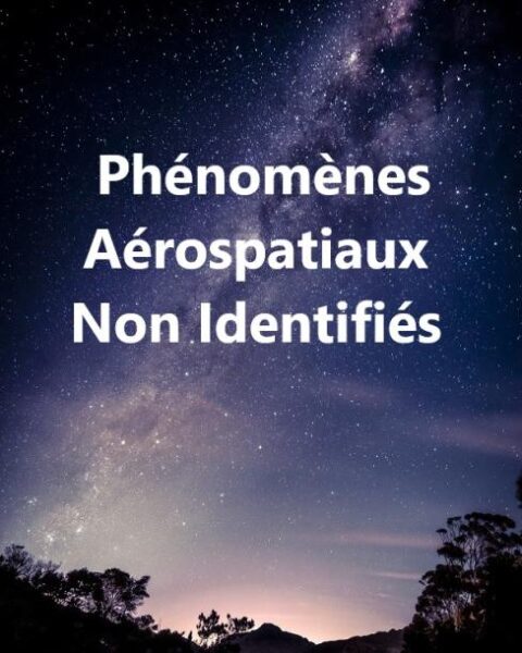 Les Phénomènes Aérospatiaux Non-identifiés - After thinking Les Phénomènes Aérospatiaux Non-identifiés - After thinking